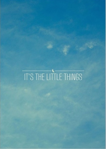 It's the little things | Texterella